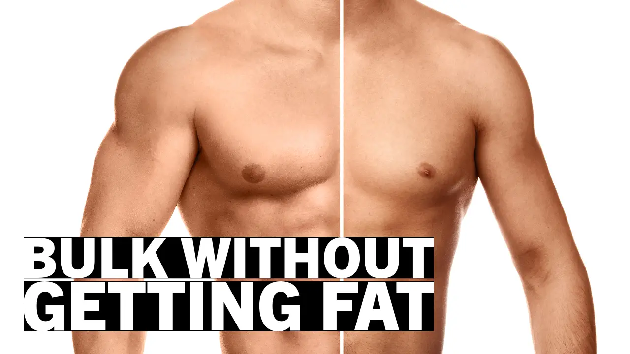 How To Bulk Without Getting Fat - Diet Tips For Building Muscle