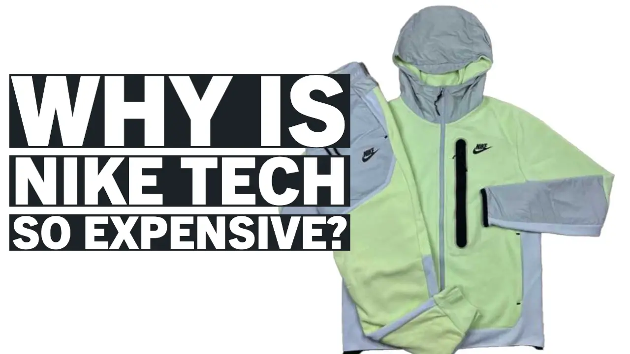 Why is Nike Tech So Expensive? Unraveling the Price Mystery - ListedFit